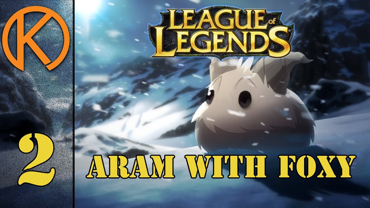 Daily ARAM With Foxy [League Of Legends] - Ep. 2 - Duo League Of ...