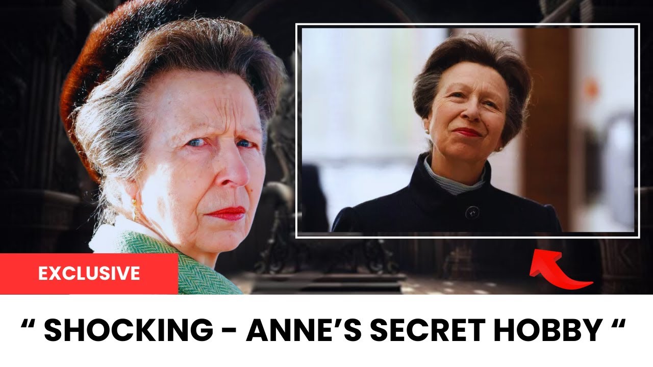 UNEXPECTED REVEAL⛔ Princess Anne’s Secret Forbidden Hobby Shocks Royal ...