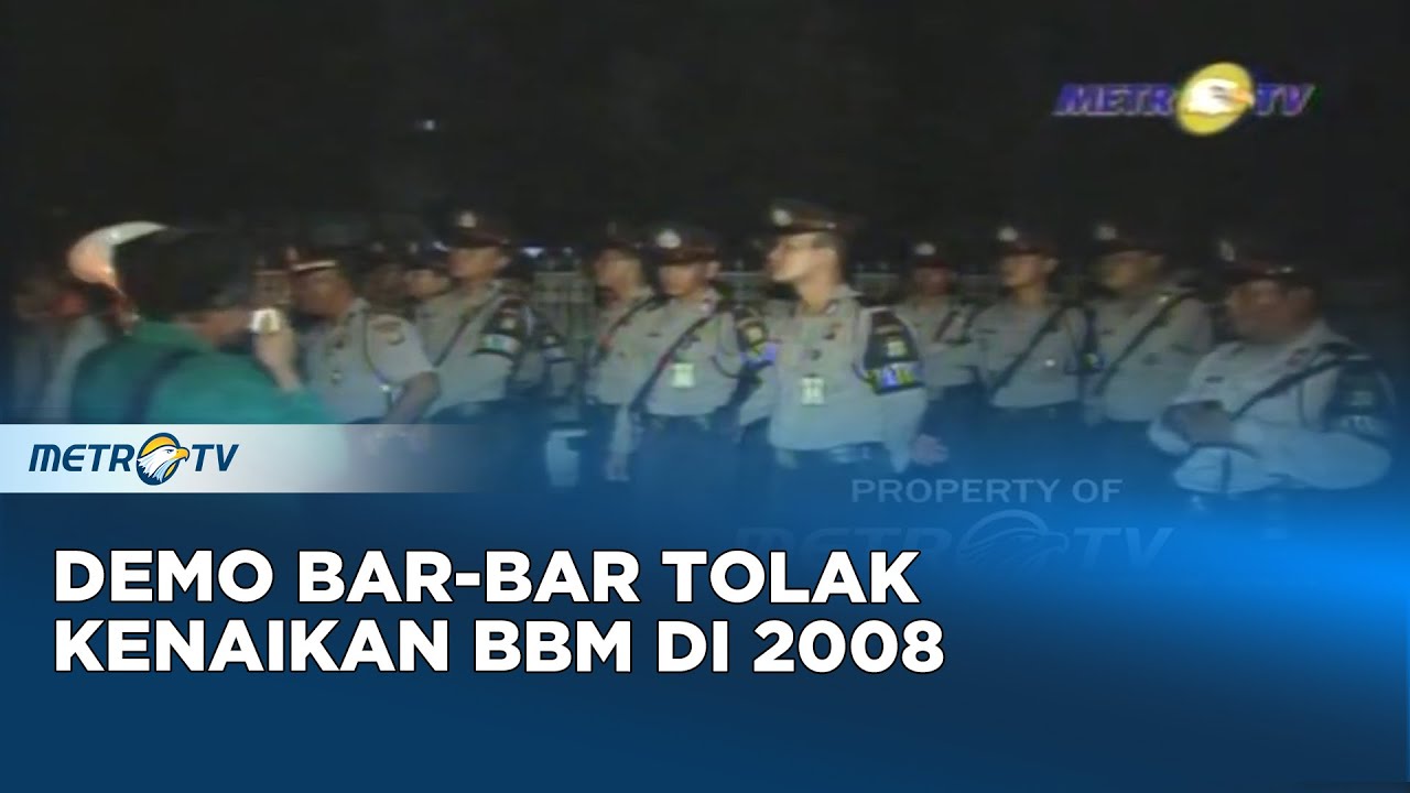 Demo Tolak Kenaikan BBM Jadi Bar-bar, Polisi Turun Tangan Dok.2008 ...