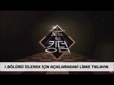[TÜRKÇE ALTYAZILI] Road to Kingdom | 3. Bölüm