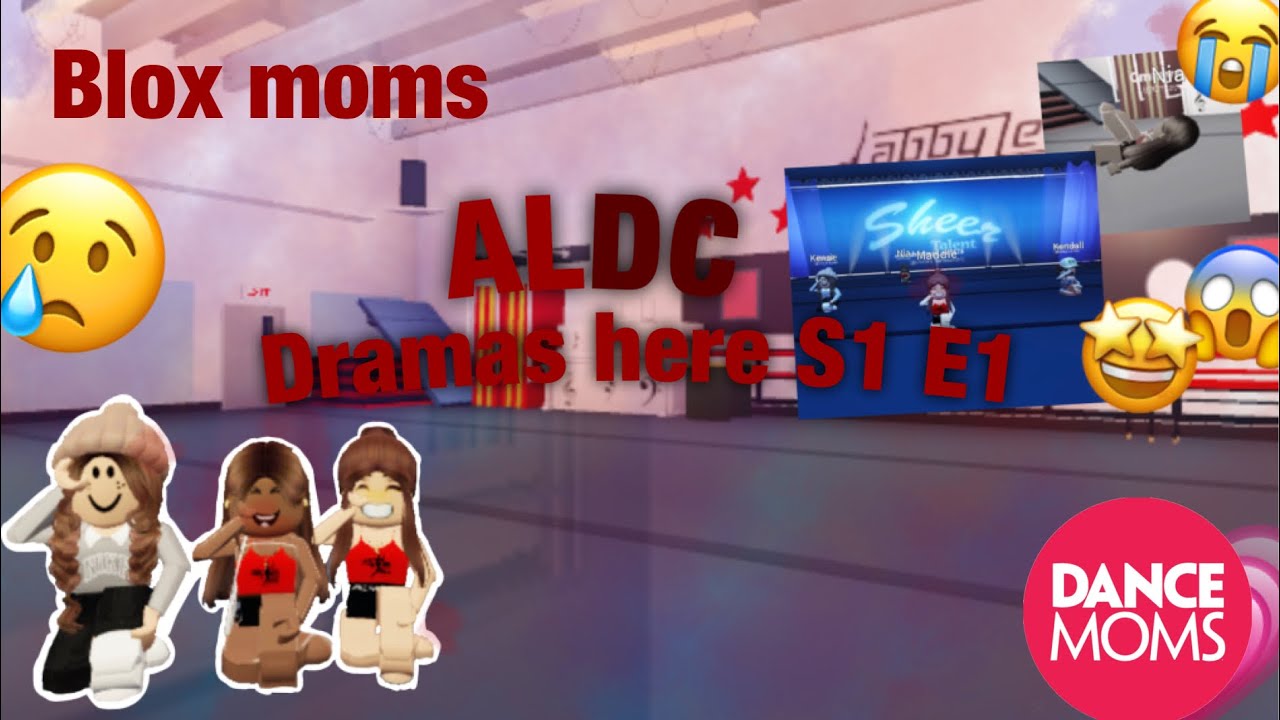 ALDC Blox moms SERIES🤩|Drama here S1 E1😱|ALDC Dancers - YouTube