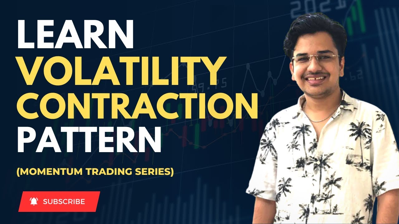 Learn Volatility Contraction Pattern | Cash market is all about ...