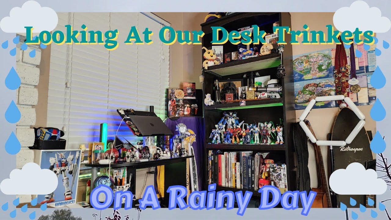Looking At Our Desk Trinkets On A Rainy Day - YouTube