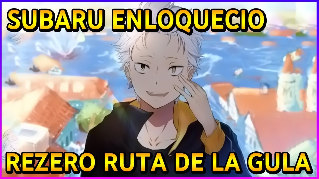 SUBARU HA ASESINADO A TODOS || REZERO TSUGIHAGU EN VIVO P1 ||LA RUTA DE ...