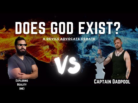 Does God Exist? #Debate Captain Dadpool Vs Exploring Reality