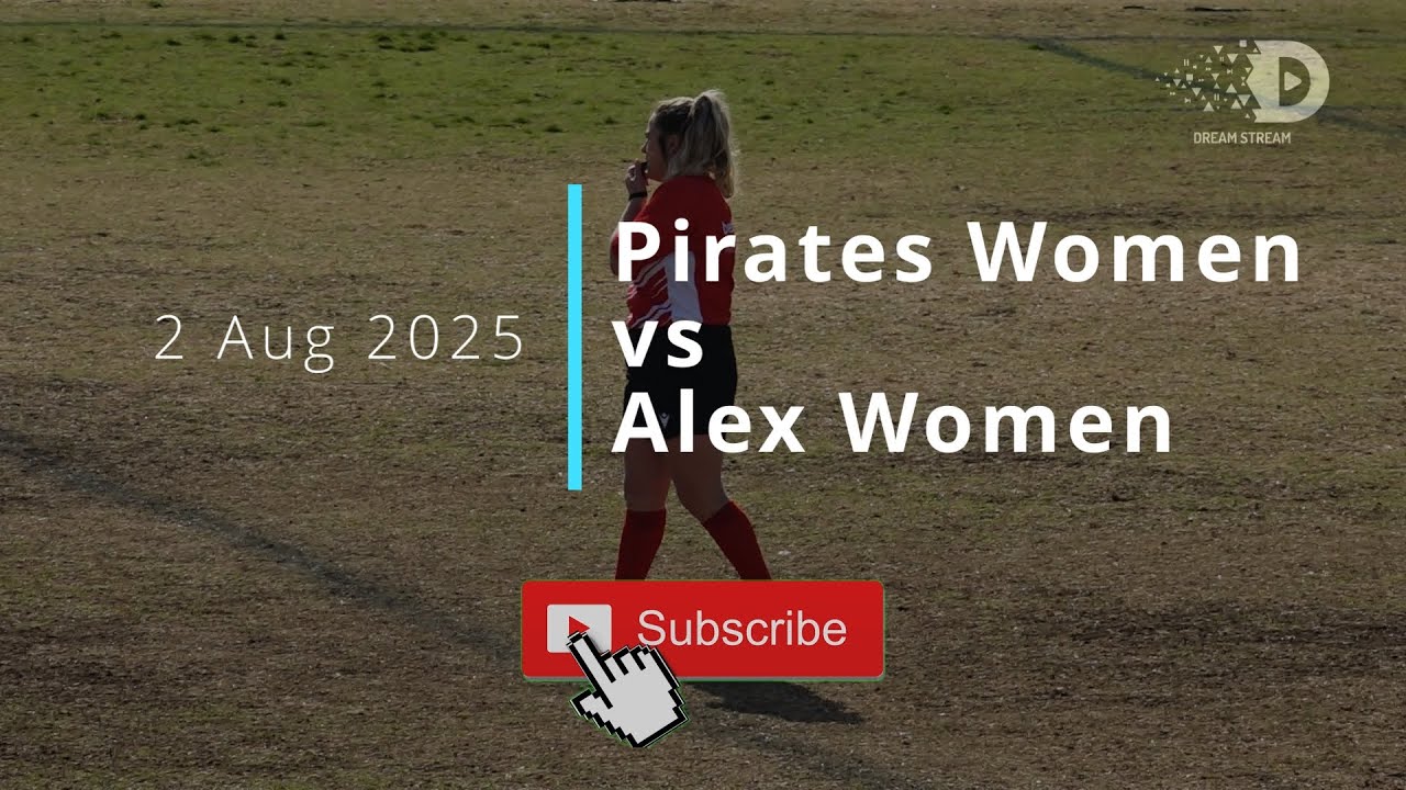 Pirates Women vs Alex Women 2 Aug 2025 - YouTube