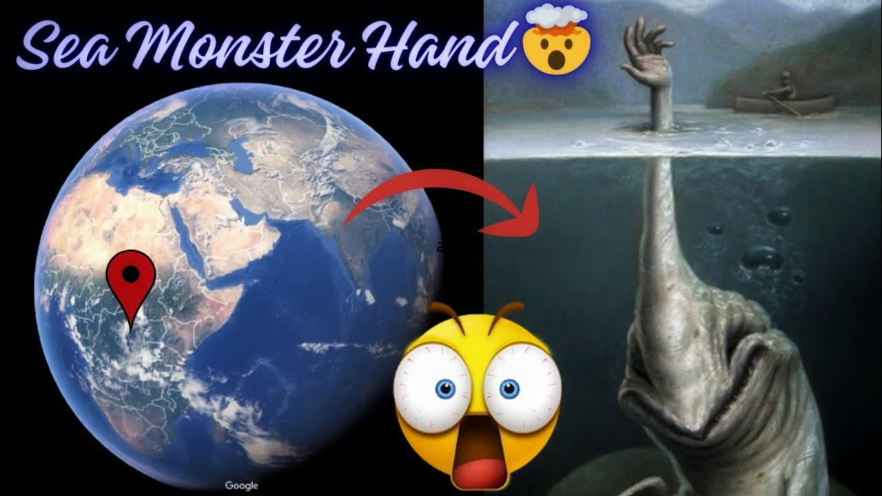 Giant Sea Monster Hand 🏻🤯 found on Google Earth 🌎 - YouTube
