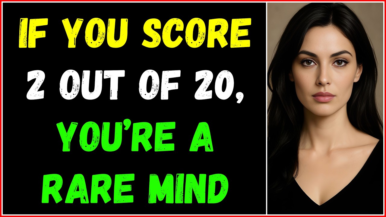 IF YOU SCORE 2 OUT OF 20 YOU’RE A RARE MIND IN THIS BRAIN QUIZ ...