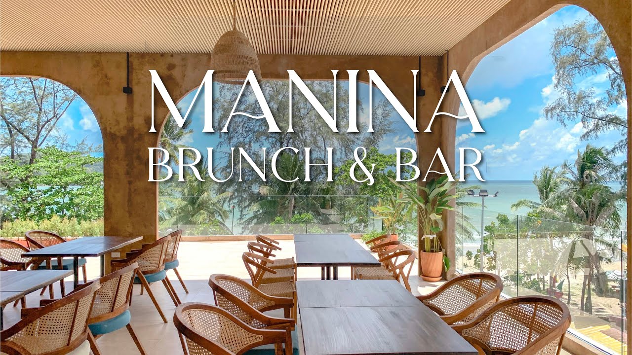 Manina Brunch & Bar: Experience Delightful Dining with a Breathtaking ...