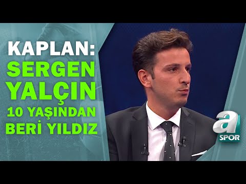 Emre Kaplan'dan Sergen Yalçın'a Övgüler: \