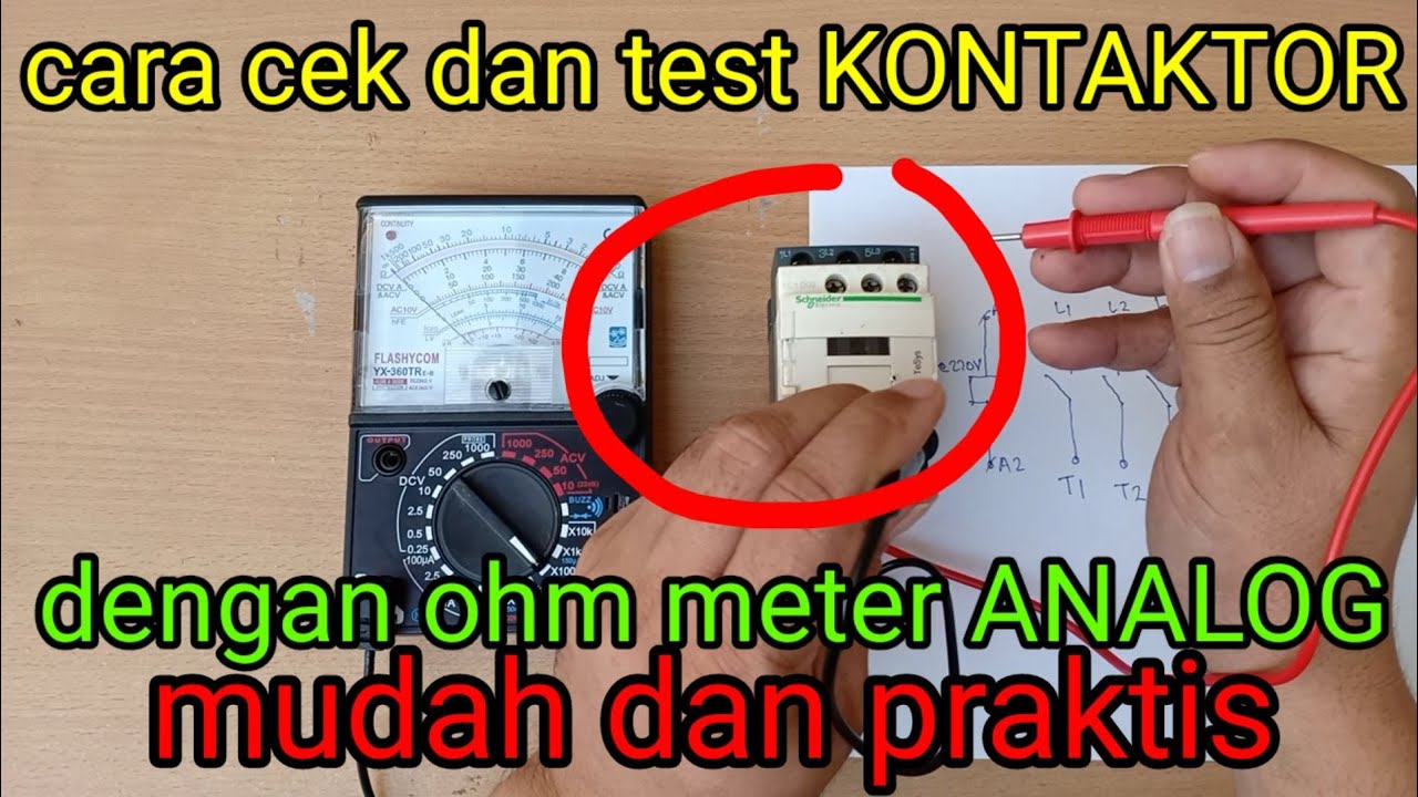 cara cek dan test KONTAKTOR dengan ohm meter ANALOG - YouTube