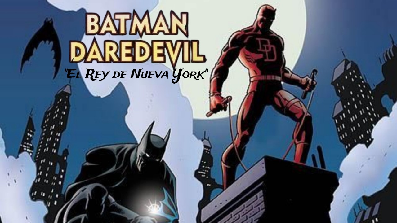 El VERDADERO REY de Nueva York 👑| BATMAN/DAREDEVIL🦇💥| The Geek World⚡ ...