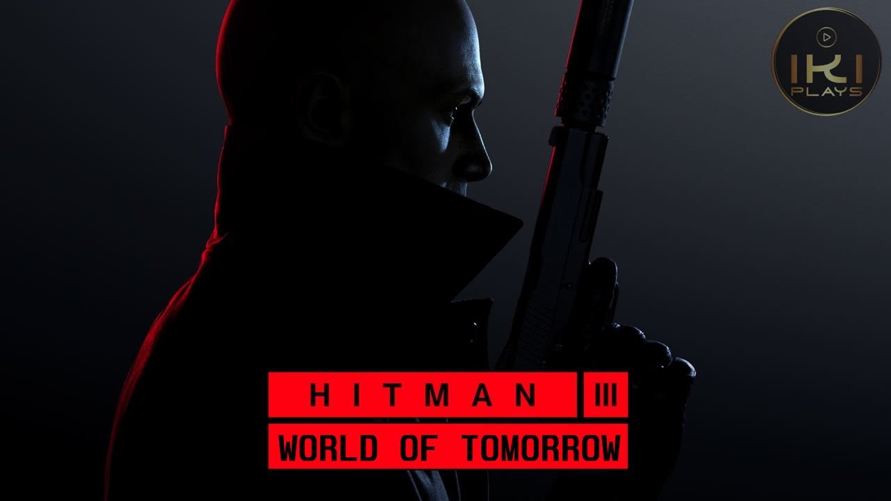 Hitman 3: Sapienza (World of tomorrow) PC Gameplay - YouTube