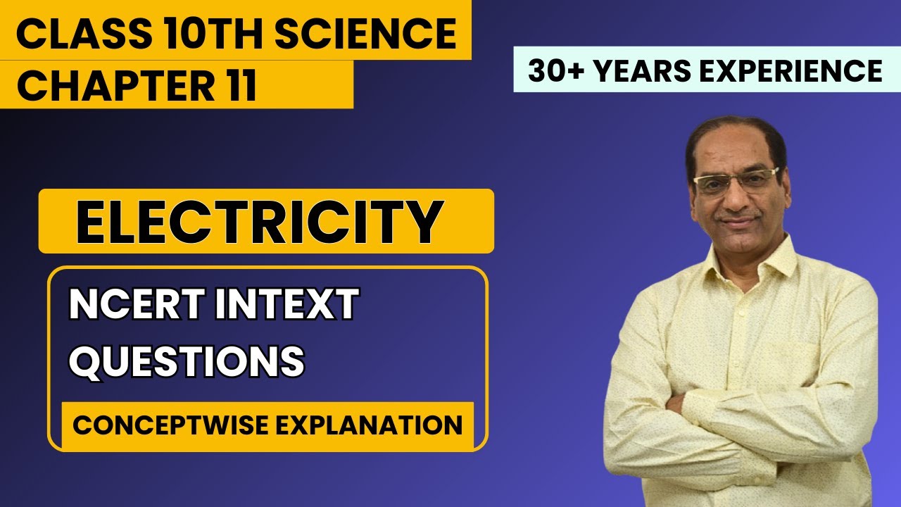 ELECTRICITY Chapter 11 | Class 10th Science | Ncert Intext Questions ...