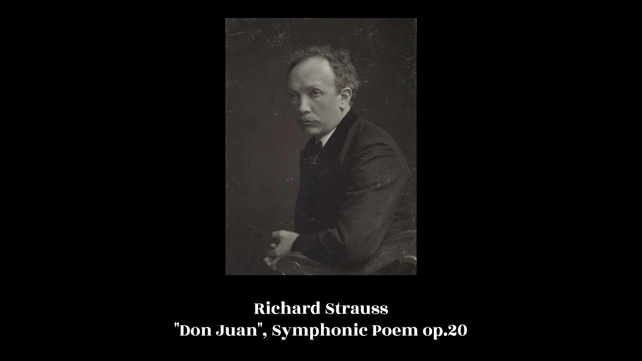 Richard Strauss - "Don Juan", Symphonic Poem op.20 - YouTube