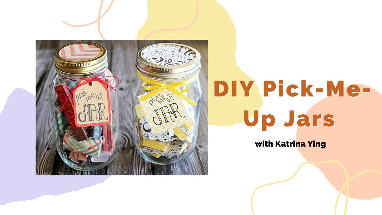DIY Pick-Me-Up Jars with Katrina Ying! - YouTube