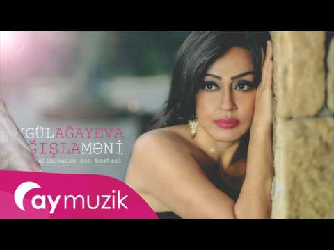 Aygül Ağayeva - Bağışla Meni