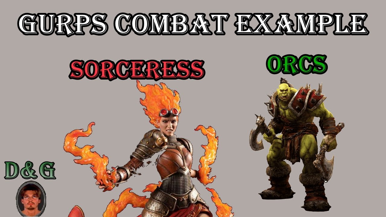 GURPS Combat Example: Sorceress vs. Orcs - YouTube