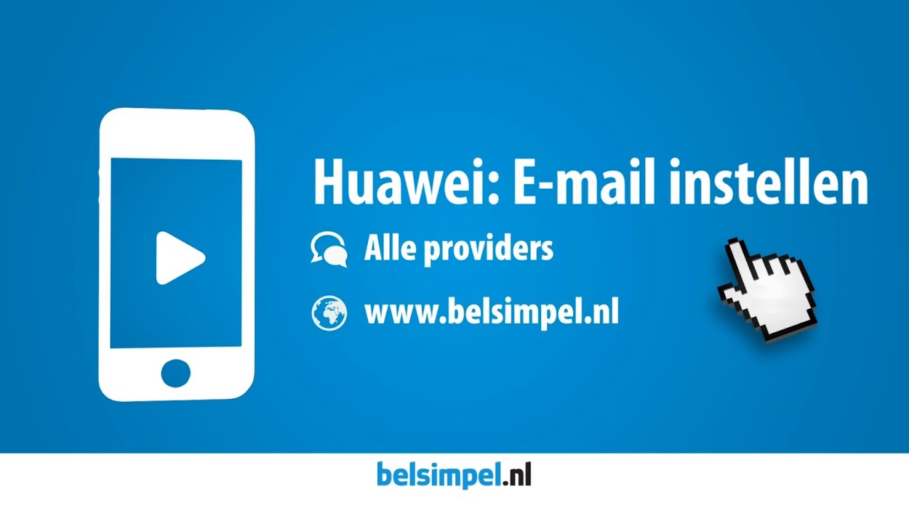 Tips & Tricks - Huawei: E-mail instellen - YouTube