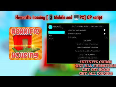 [Horrorific housing] OP SCRIPT (📱Mobile and 🖥️PC) INFINITE COINS, GET ...