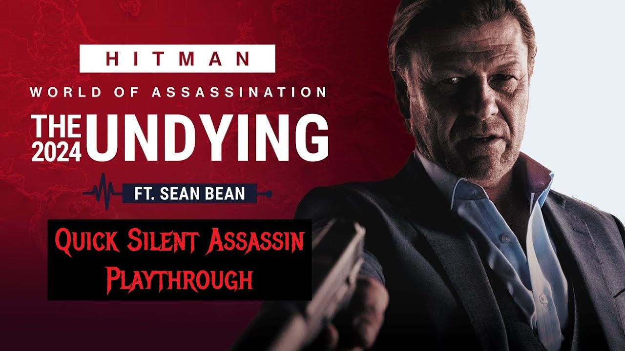 Hitman: The Undying 2024 - Quick Silent Assassin Playthrough - YouTube
