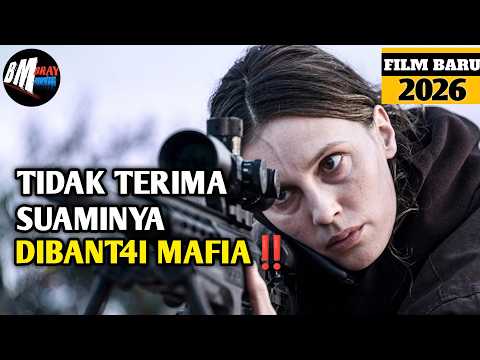 Tidak Terima Suaminya Dibantai - Alur Cerita Film Action Terbaru 2026