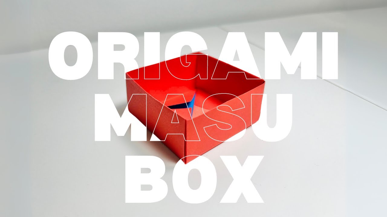 HOW TO FOLD AN ORIGAMI MASU BOX - STEP BY STEP EASY TUTORIAL - YouTube