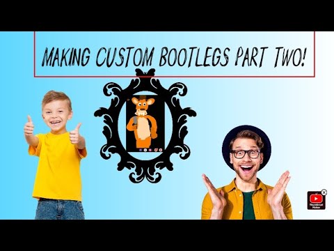 MAKING CUSTOM BOOTLEGS PART TWO! - YouTube