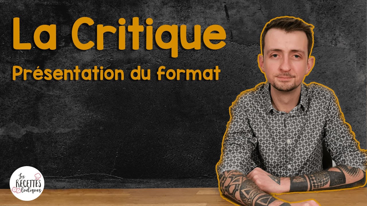 Présentation du format critique 🧐 - YouTube