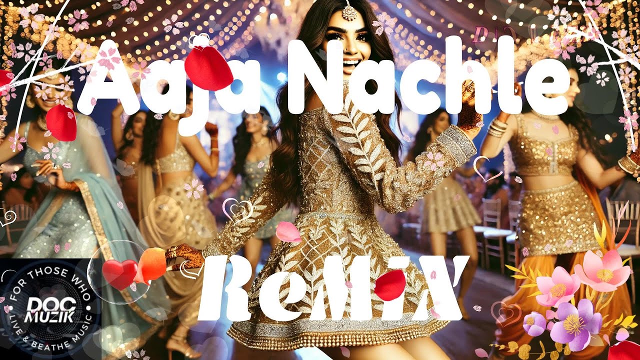 | Aaja Nachle - ReMiX | Doc MuZiK & MLUK | @YouTubemusic #bassboosted ...