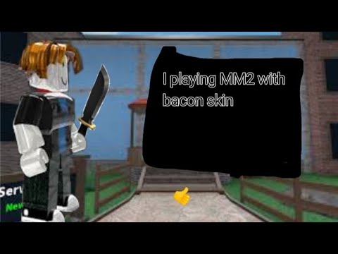 I playing MM2 with bacon🥓 skin | I can win with bacon skin?🤔 - YouTube