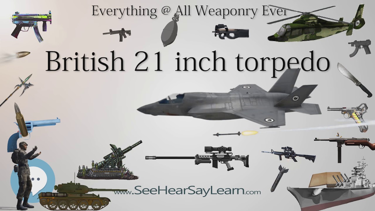 British 21 inch torpedo (Everything WEAPONRY & MORE)💬⚔️🏹📡🤺🌎😜 - YouTube