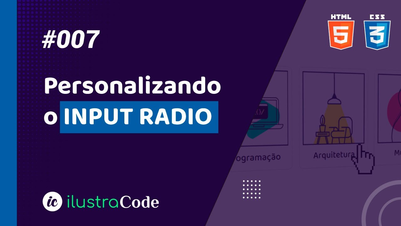 Personalizando o "radio" do HTML5 | ilustraCode - YouTube