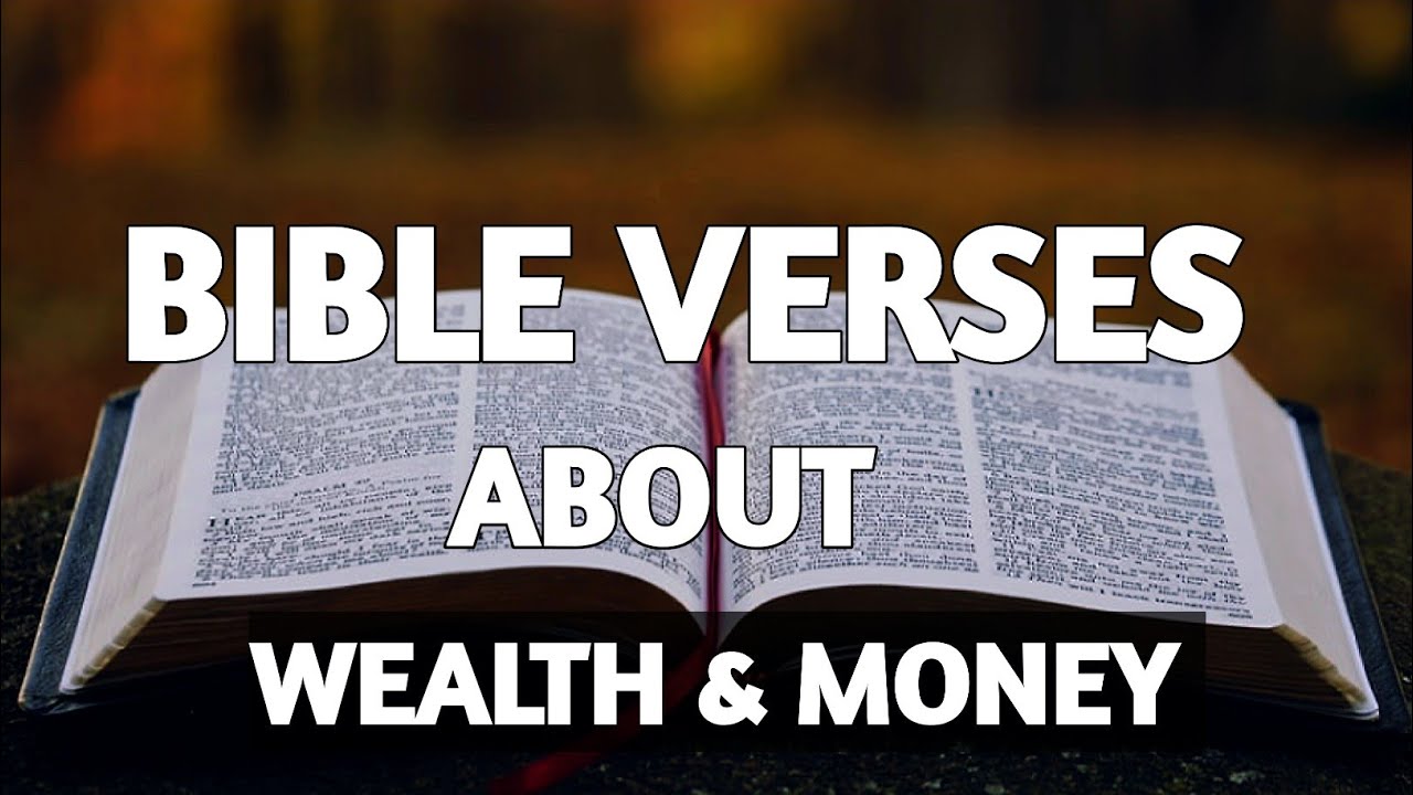 Most powerful bible verses about WEALTH AND RICHES - YouTube