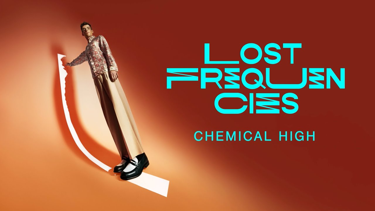 Lost Frequencies Chemical High YouTube Lost Frequencies Chemical High YouTube