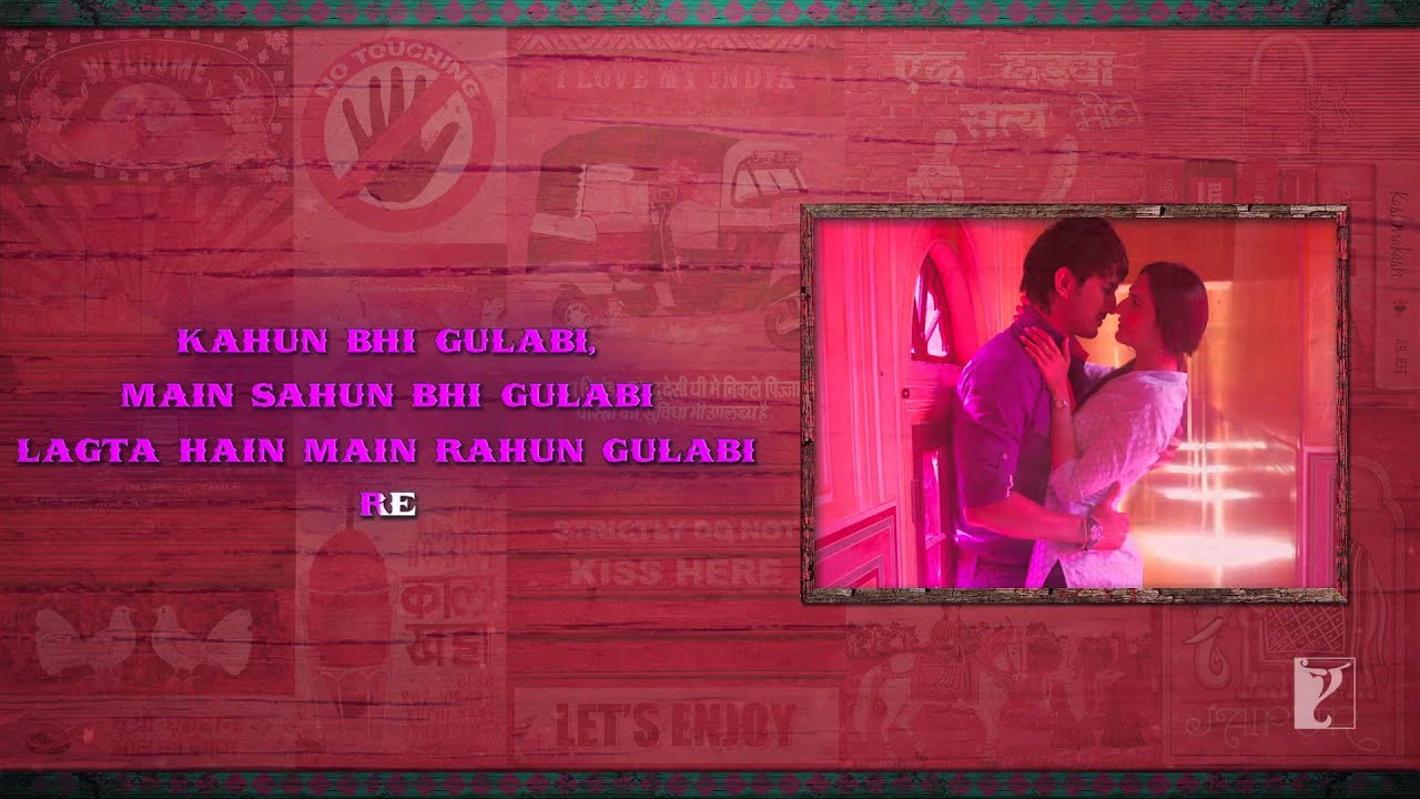 Full Song with Lyrics Gulabi Shuddh Desi Romance - YouTube