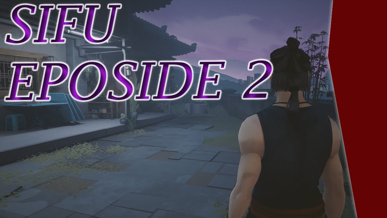 "Mastering the Art of Combat: Sifu Gameplay Journey"|Part:2|SIFU - YouTube