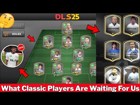 Classic Players Who 99% Will Come To The Game - DLS 25 • Dream League ...