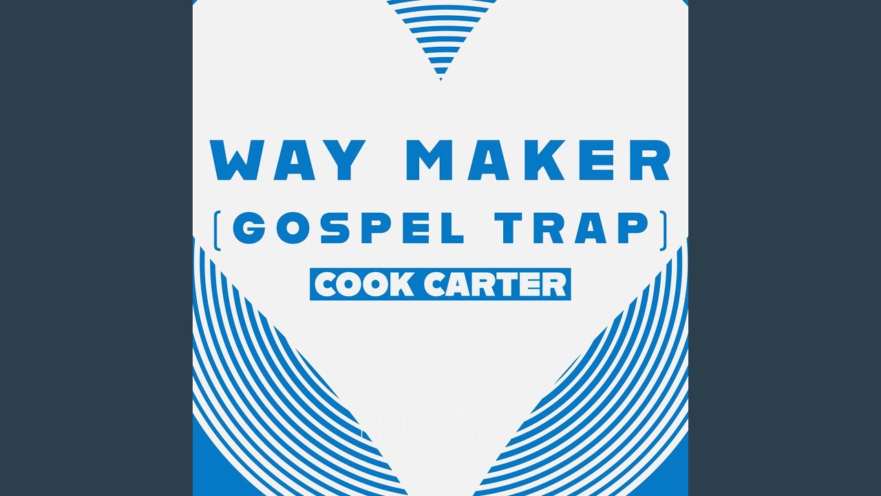 Way Maker (Gospel Trap) - YouTube