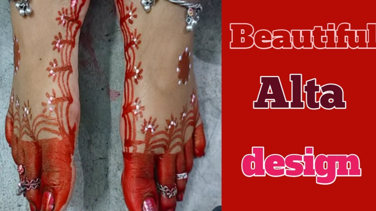 Easy latest feet Alta design// new and beautiful Alta design - YouTube