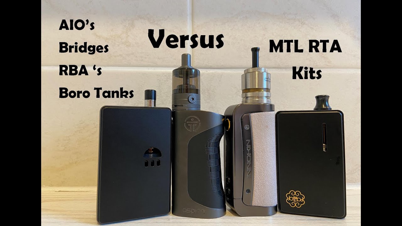 AIO's ~ RBA~ Bridge ~ Boro Tank Vs MTL RTA's | Which style do you ...