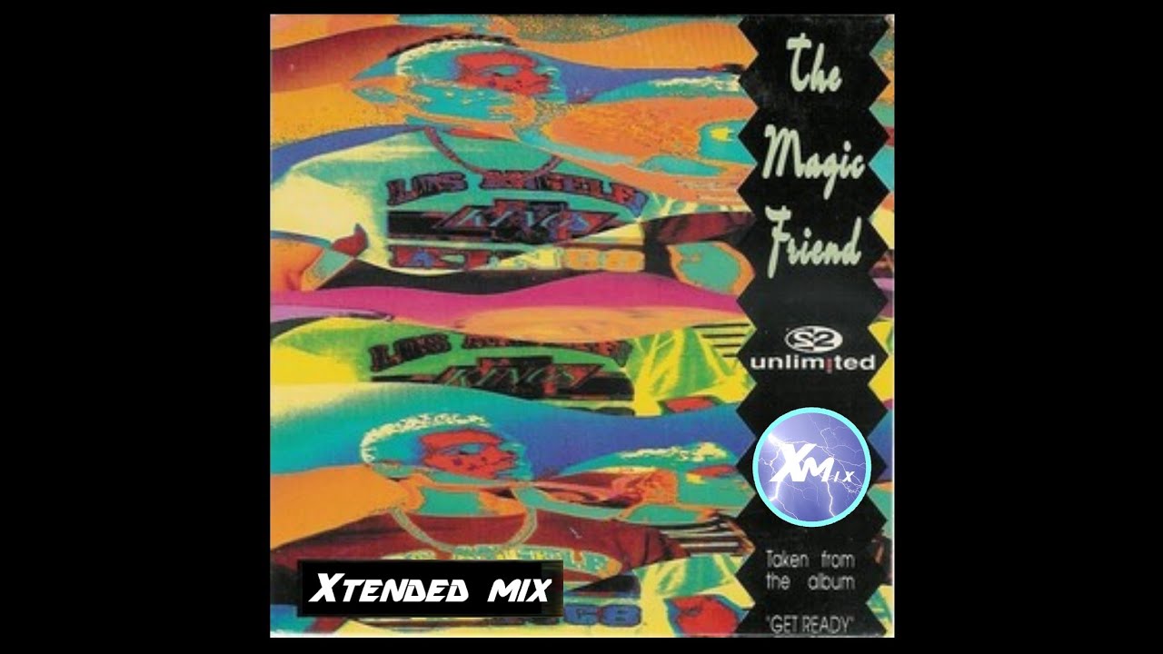 2 Unlimited - The Magic Friend (Xtended Mix) - YouTube