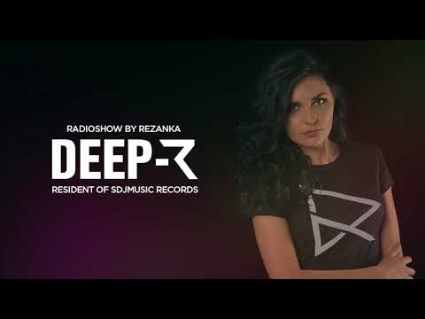 ReZanka - Deep-R radioshow part.5 SDJ 2017