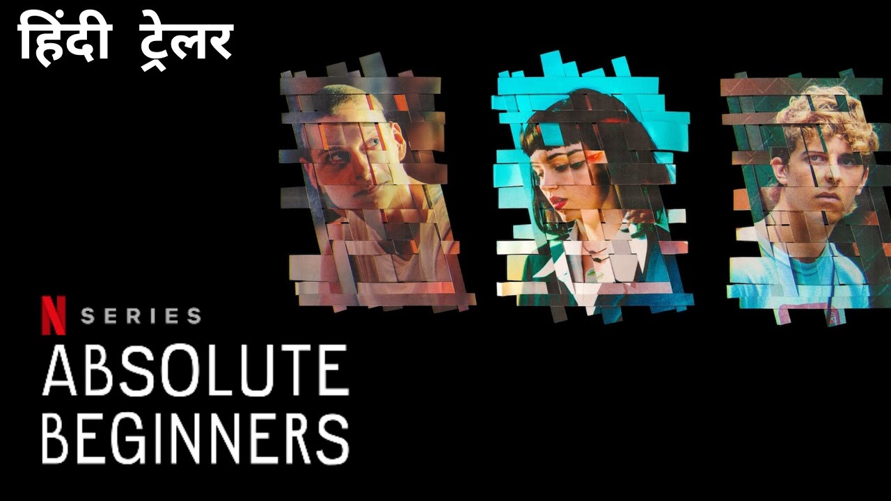 Absolute Beginners | Official Hindi Trailer | Netflix Original Series ...