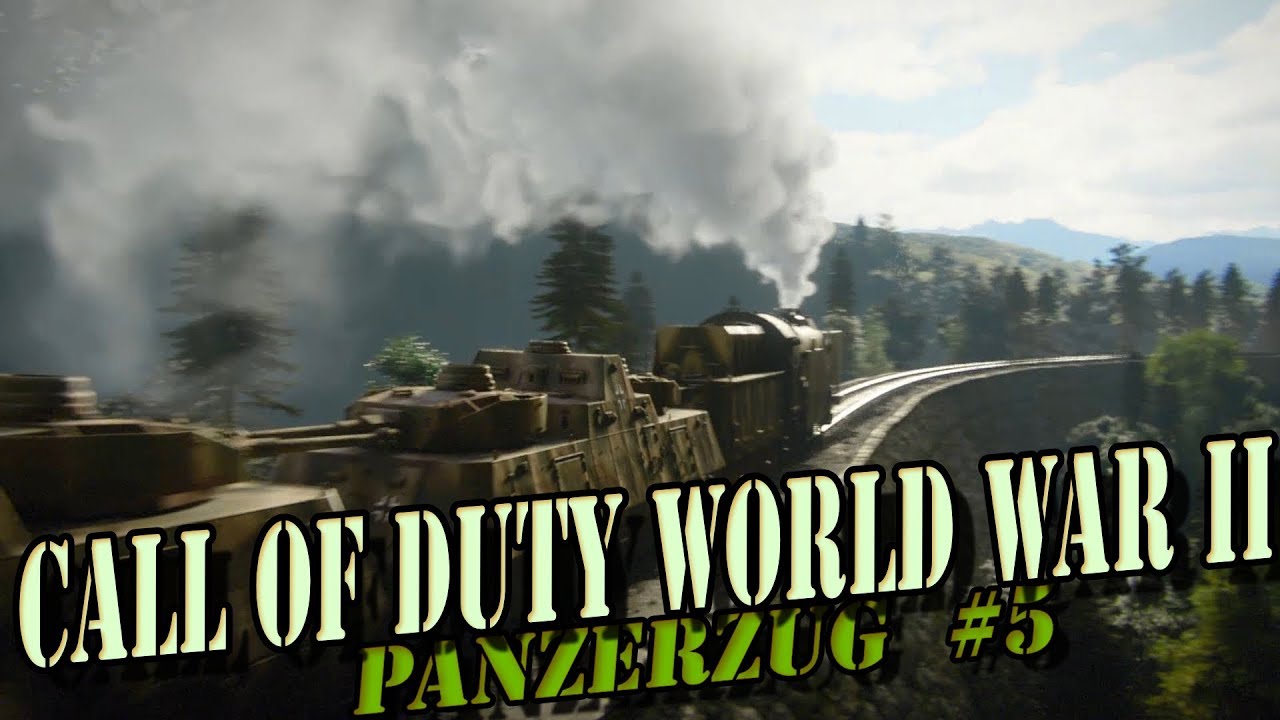 Call of Duty WW2 Panzerzug #5 - YouTube