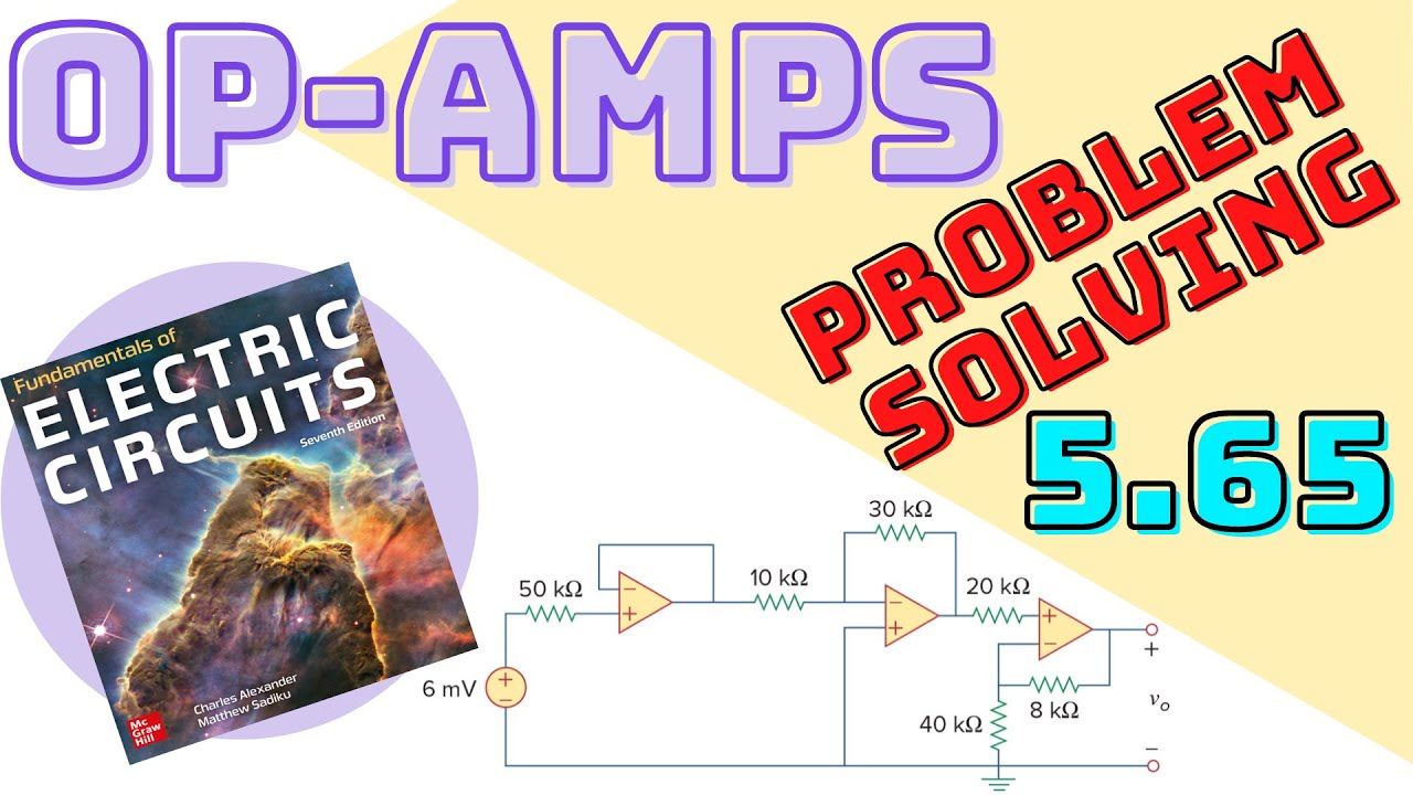 Cascaded Operational Amplifiers (Op-amps) Problem Solving (Problem 5.65 ...
