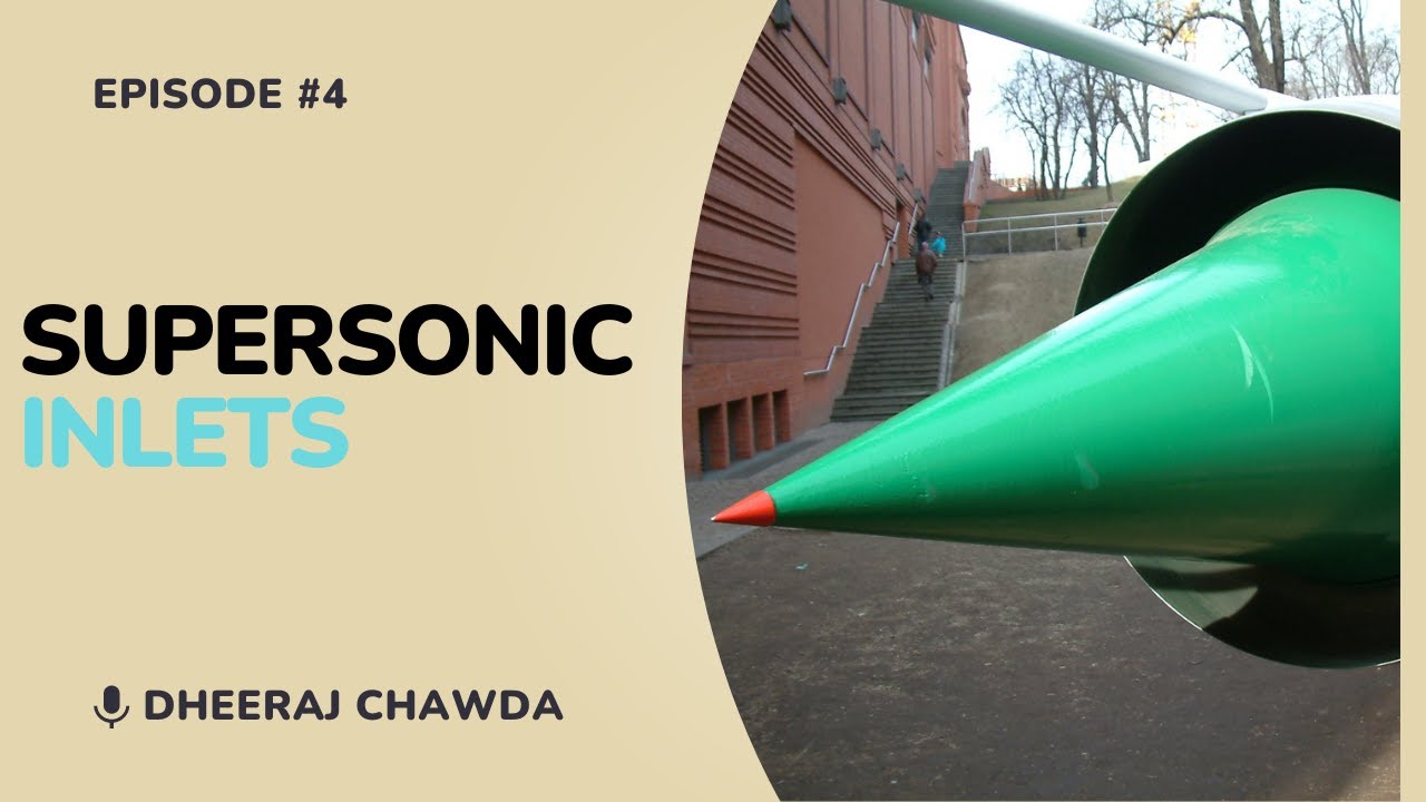 Supersonic Inlets I Air Breathing Propulsion I By Dheeraj Chawda - YouTube
