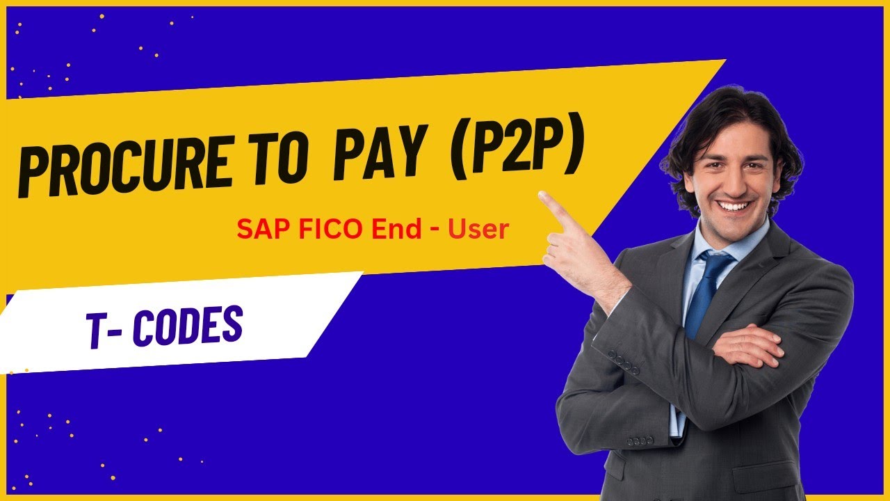 Procure to Pay (P2P) SAP Transaction Codes - YouTube