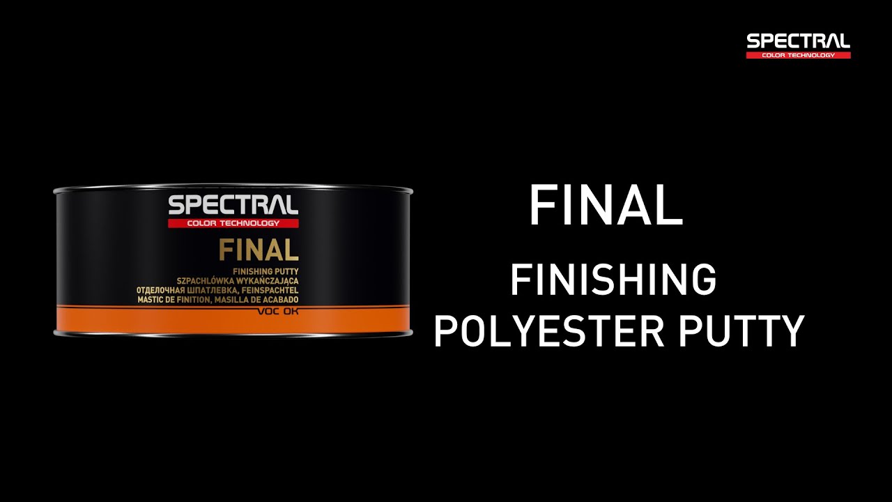 [EN] SPECTRAL FINAL - finishing polyester putty - YouTube