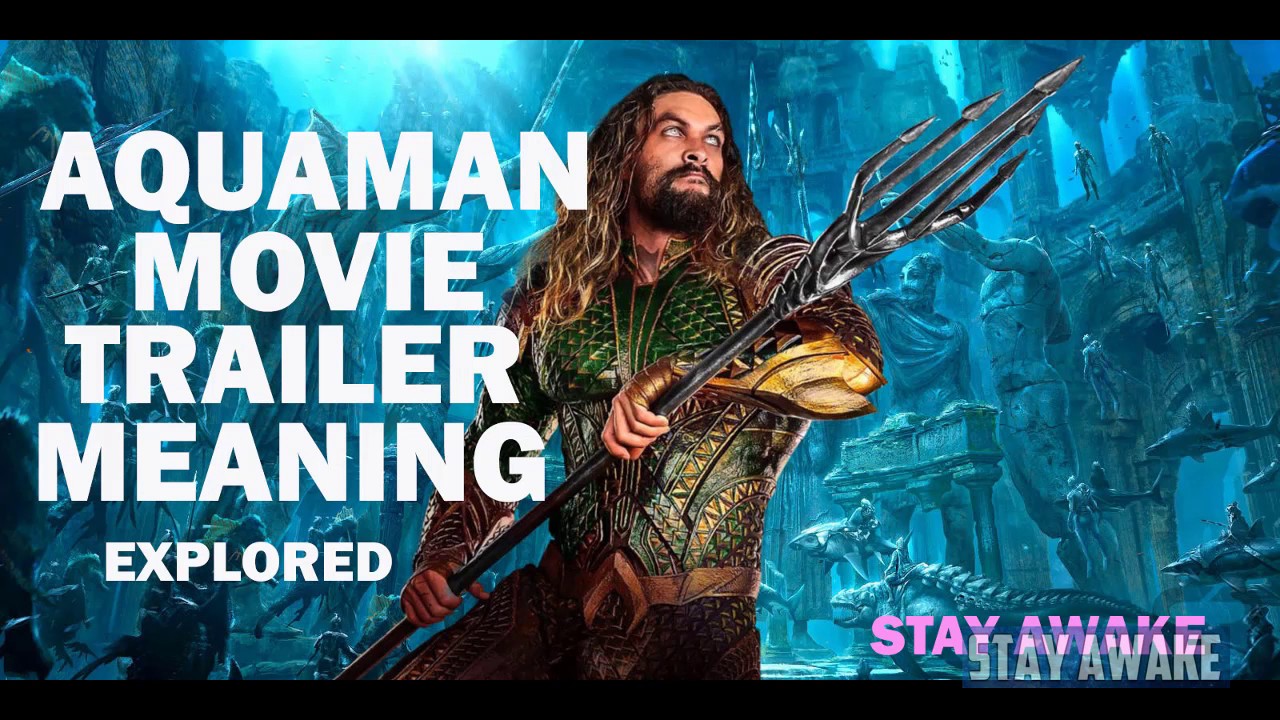 Aquaman Movie Trailer Explored! ....Redirection Link - YouTube